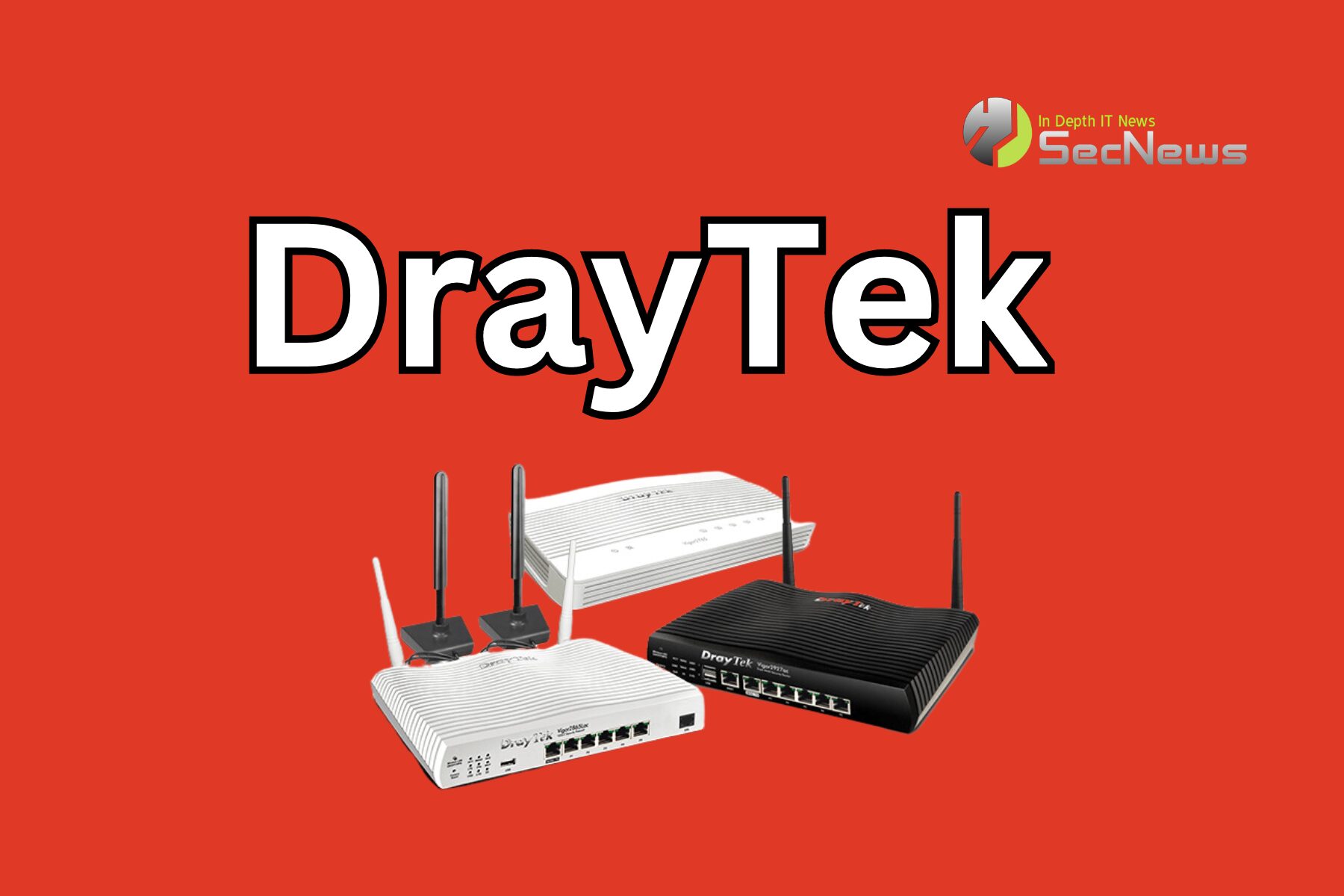 DrayTek Routers: Διόρθωση ευπαθειών σε 24 μοντέλα